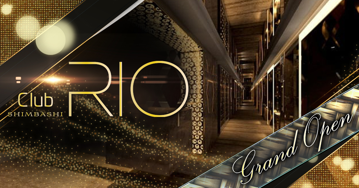 RIO SHIMBASHI-リオ 新橋｜キャバキャバ